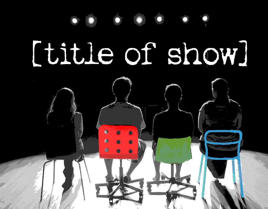 [title of show] | Theatre Company of Saugus